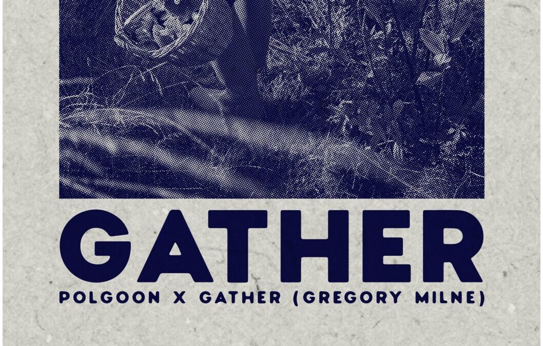Gather | Polgoon Vineyard & Orchard